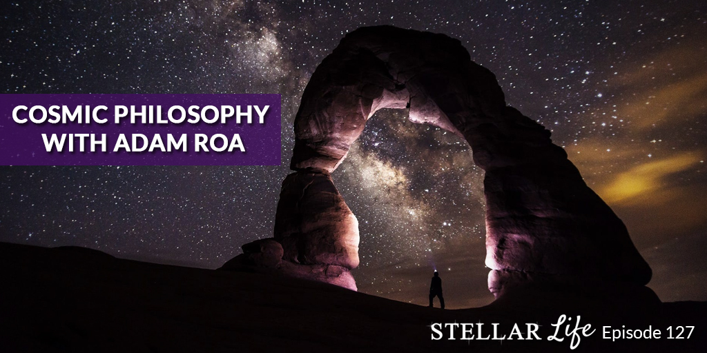 Cosmic Philosophy with Adam Roa - Orion's Method