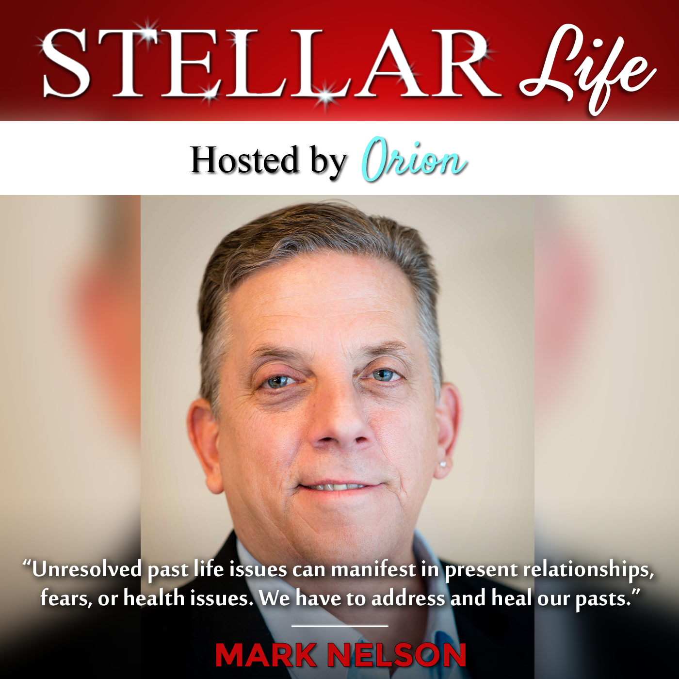 Messages From Your Spirit Guides with Mark Nelson - Orion's Method