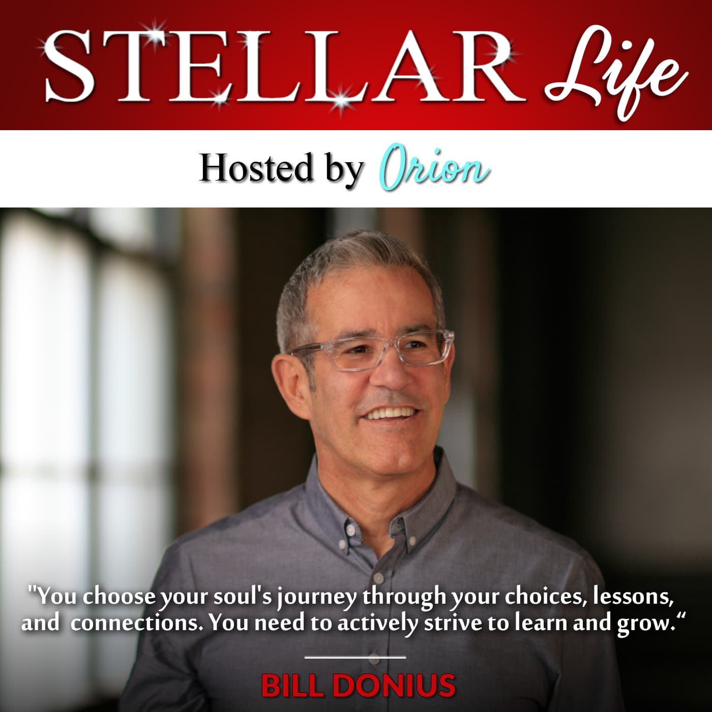Living With Intention and Claiming Your Soul's Purpose with Bill Donius ...