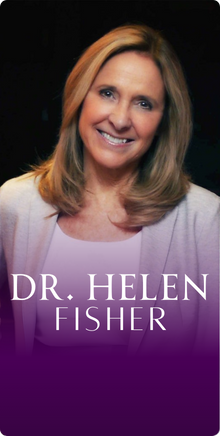 The Anatomy of Love with Dr. Helen Fisher - Orion's Method
